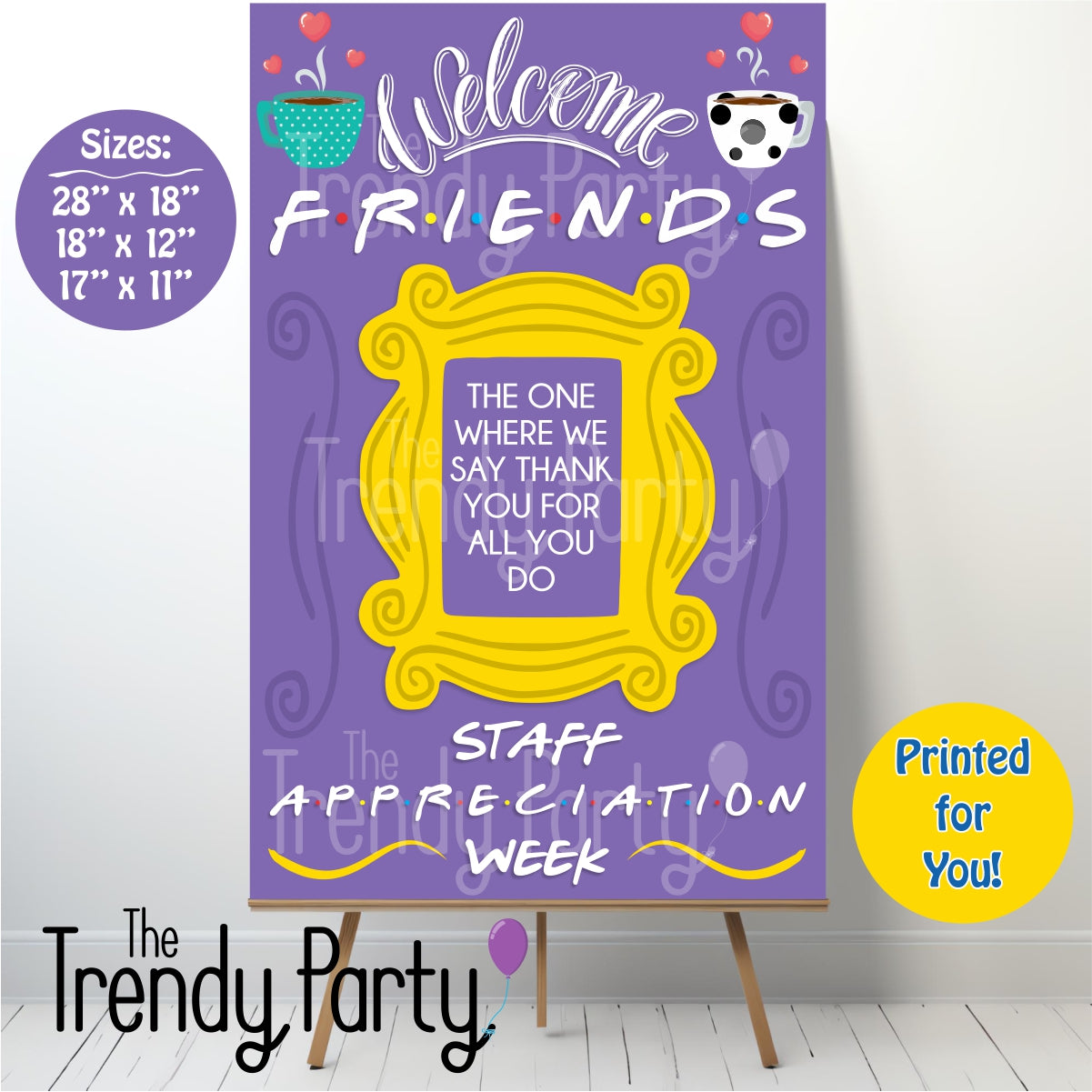 Friends Themed Staff Appreciation Week Poster – The Trendy Party